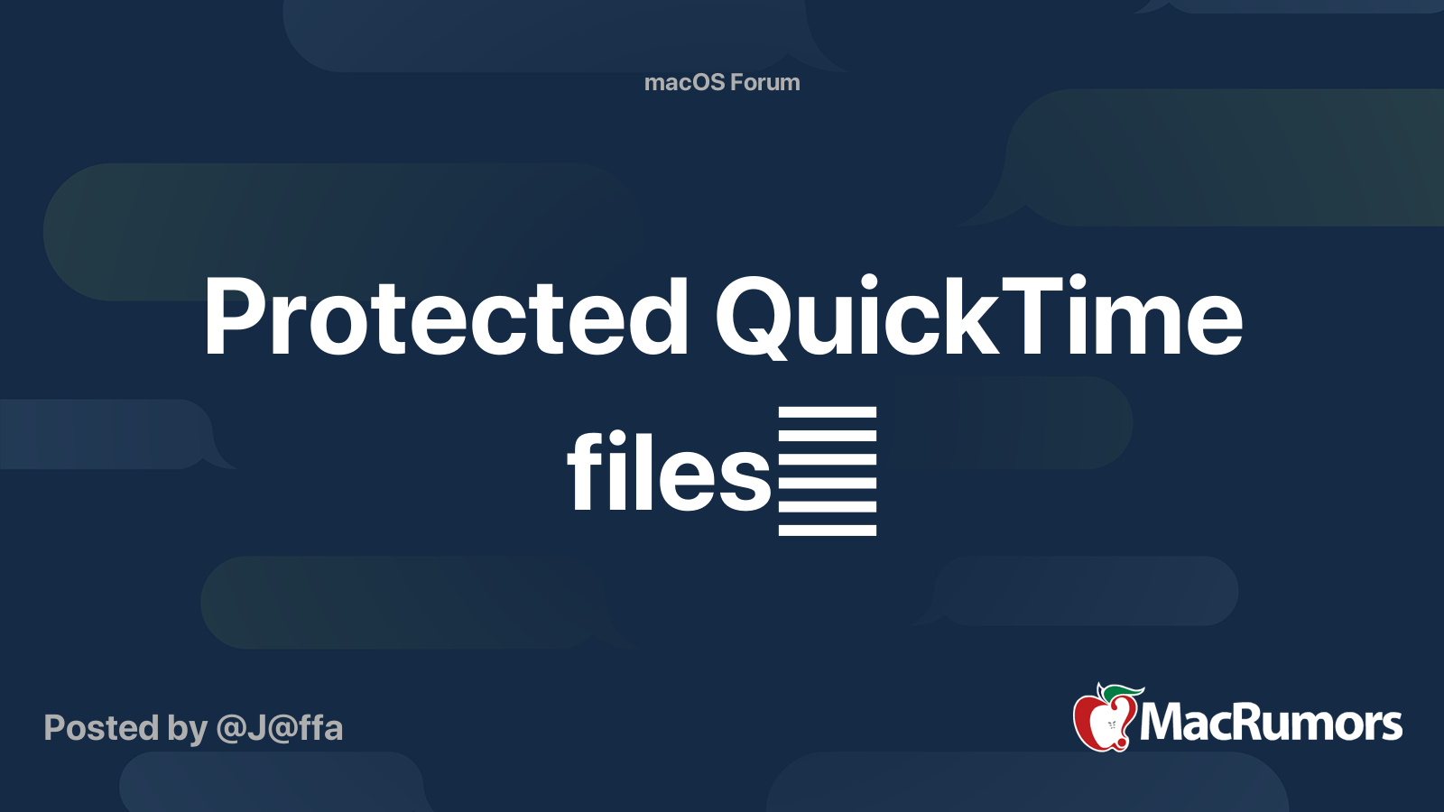 Protected QuickTime files | MacRumors Forums