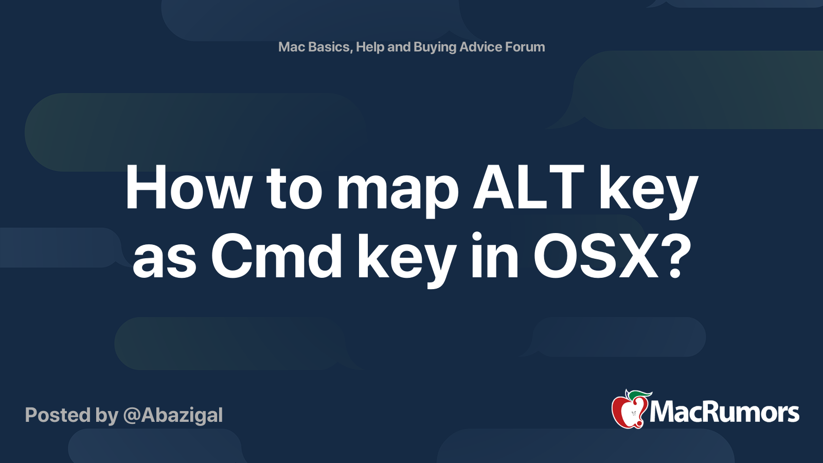 How to map ALT key as Cmd key in OSX? | MacRumors Forums