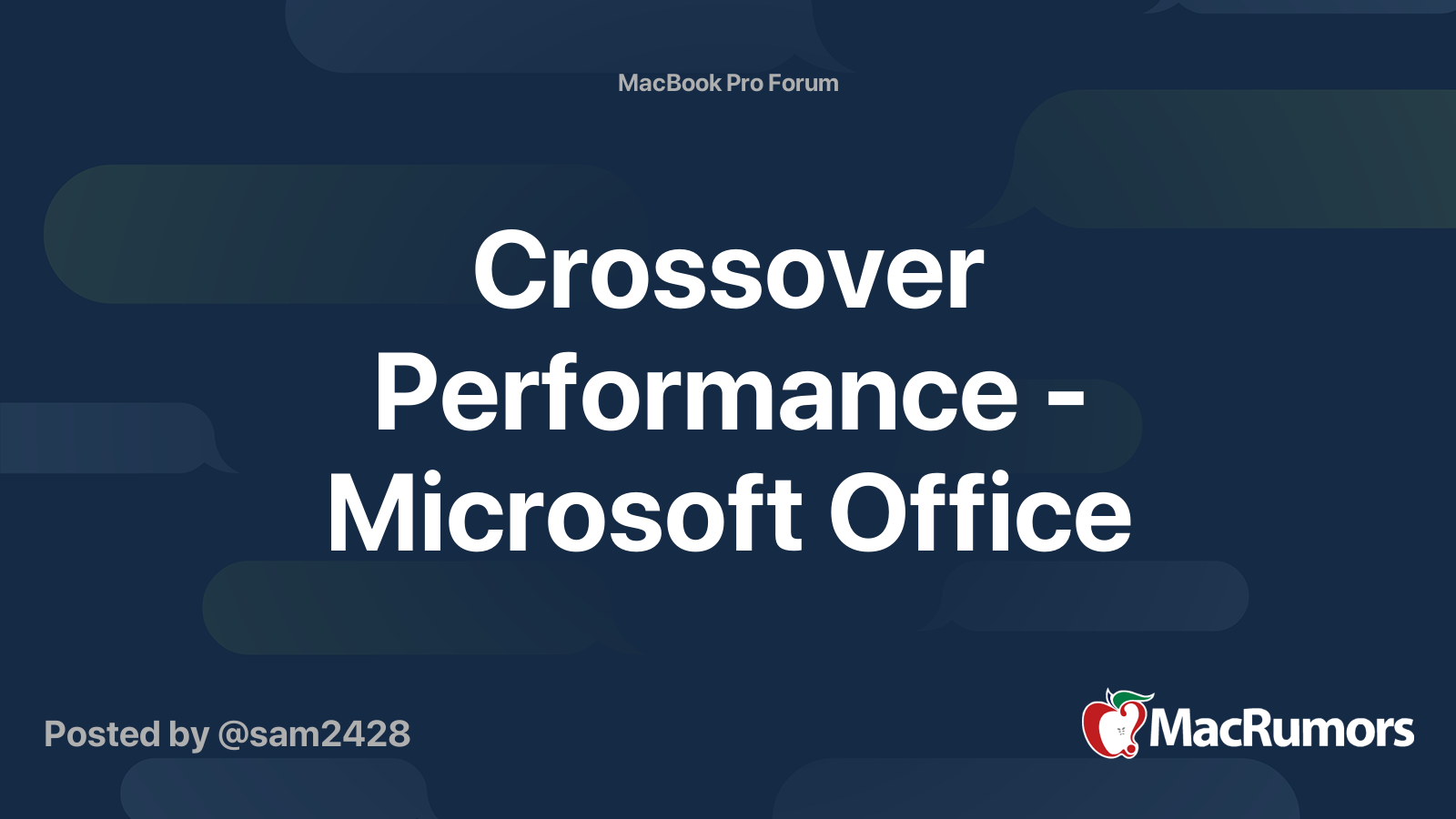 Crossover Performance - Microsoft Office | MacRumors Forums