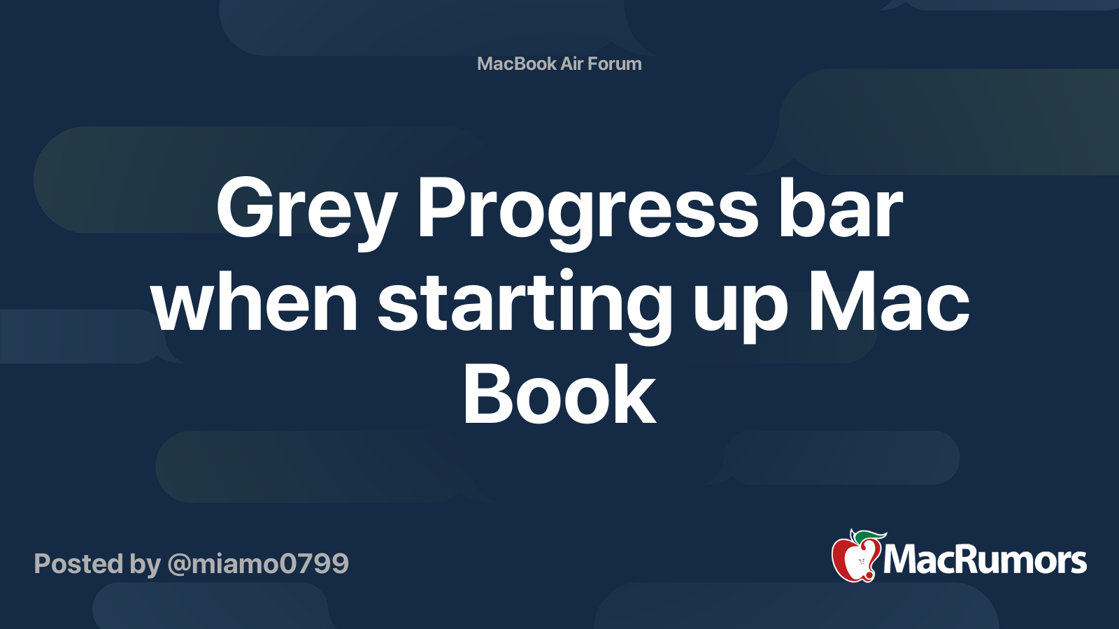 Grey Progress bar when starting up Mac Book | MacRumors Forums