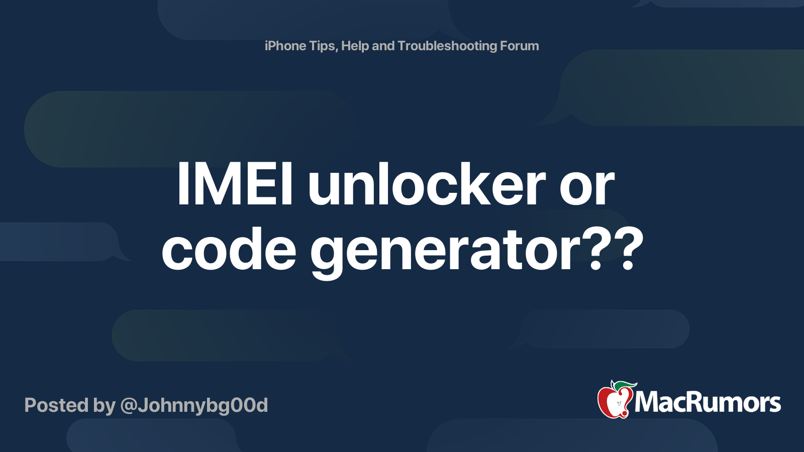 IMEI unlocker or code generator?? | MacRumors Forums