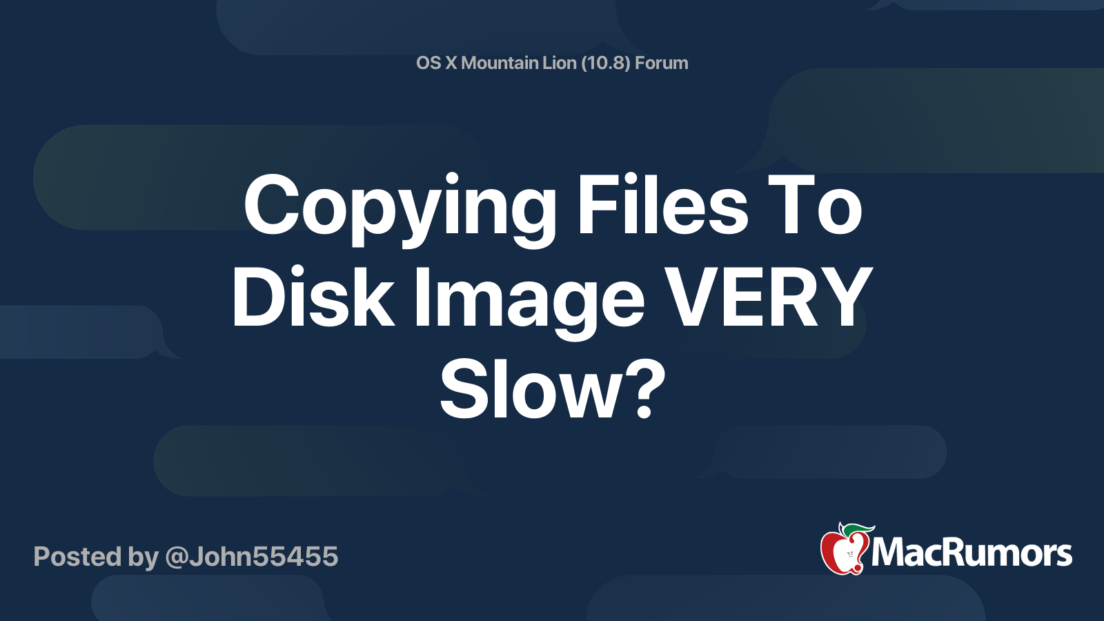 Copying Files To Disk Image VERY Slow? | MacRumors Forums
