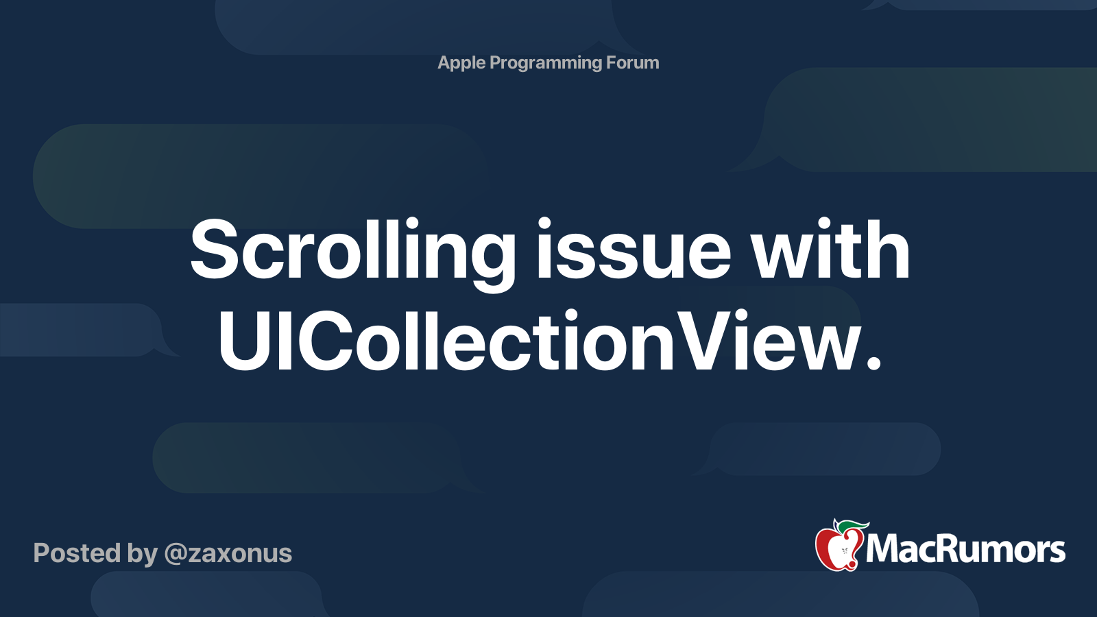 Scrolling Issue With Uicollectionview Macrumors Forums