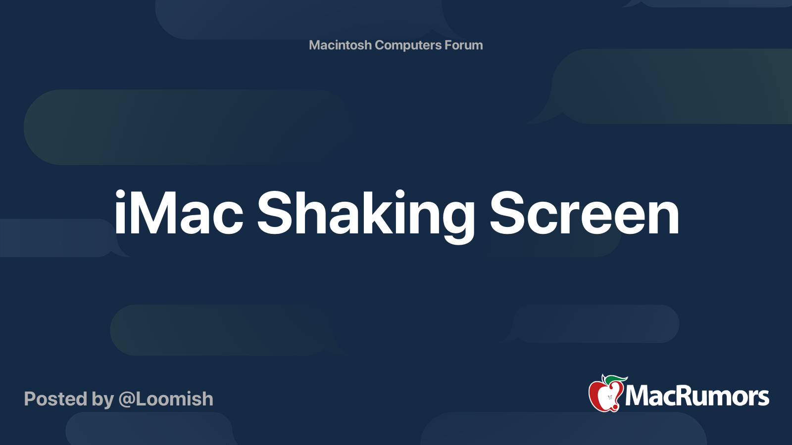 iMac Shaking Screen | MacRumors Forums