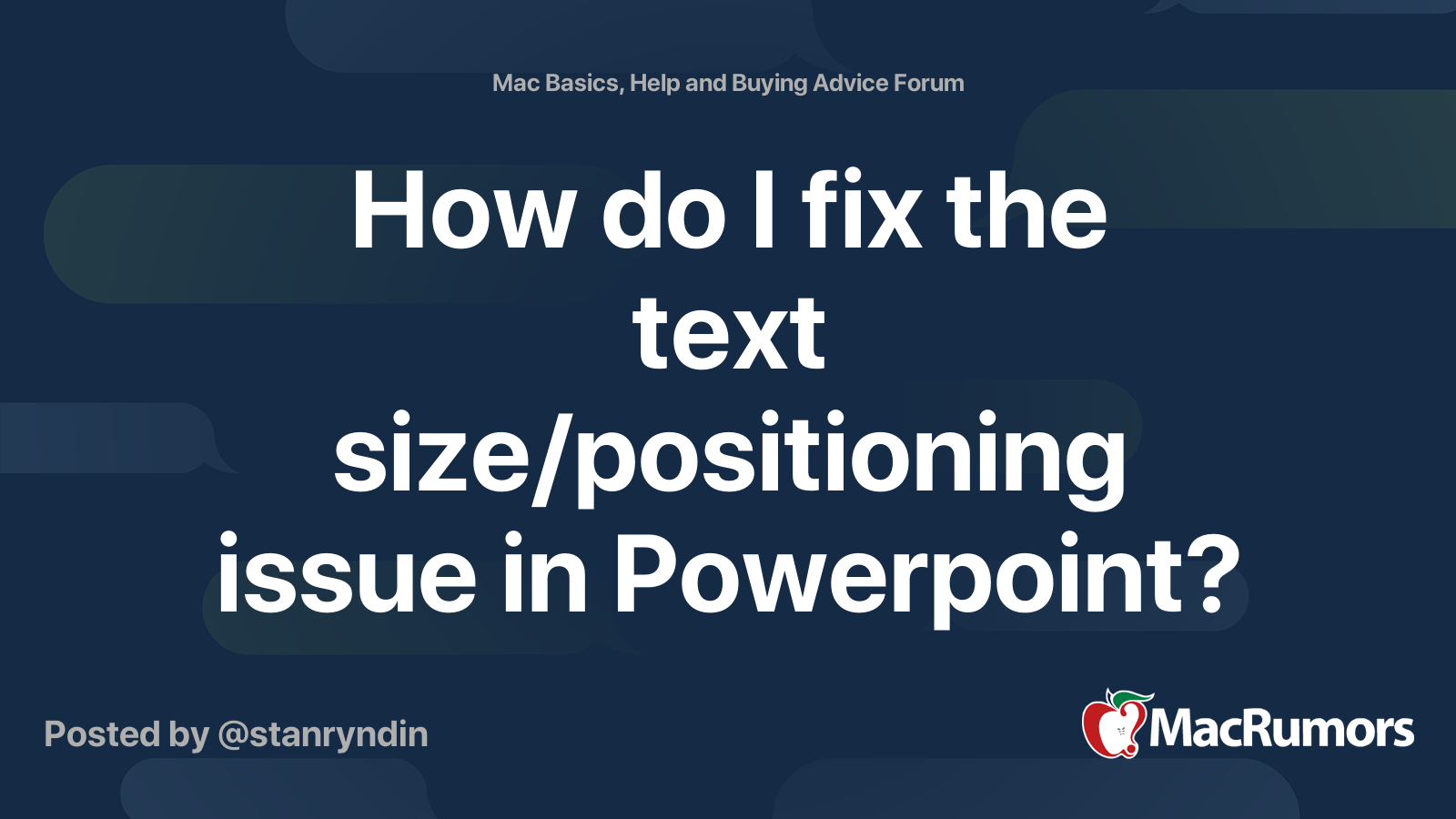 How do I fix the text size/positioning issue in Powerpoint? | MacRumors ...