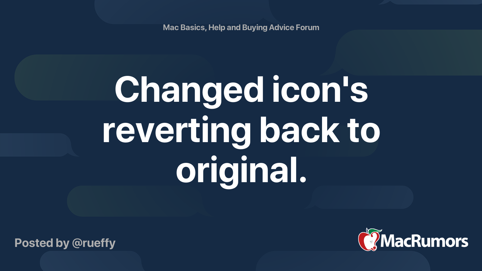 Changed icon's reverting back to original. | MacRumors Forums