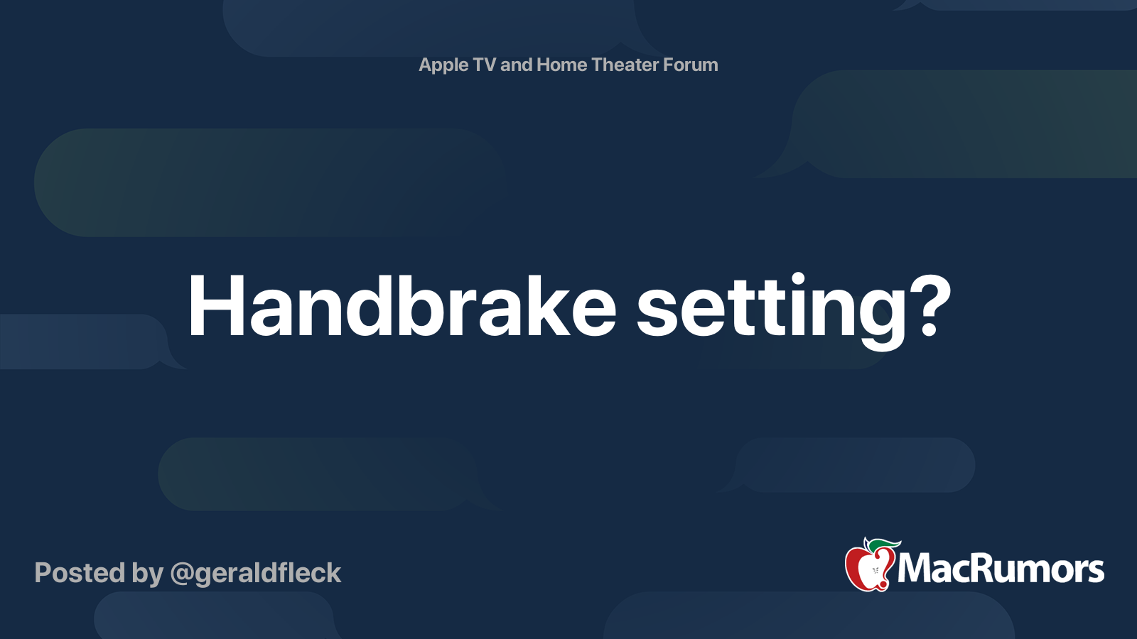 Handbrake setting? | MacRumors Forums