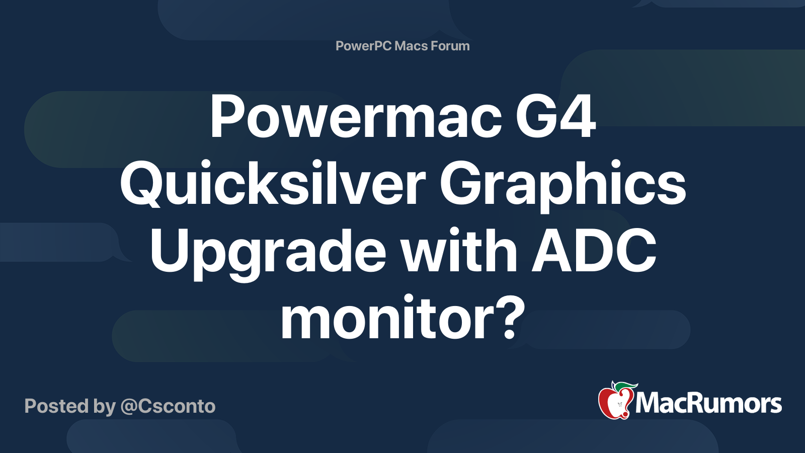 Powermac G4 Quicksilver Graphics Upgrade with ADC monitor? | MacRumors Forums