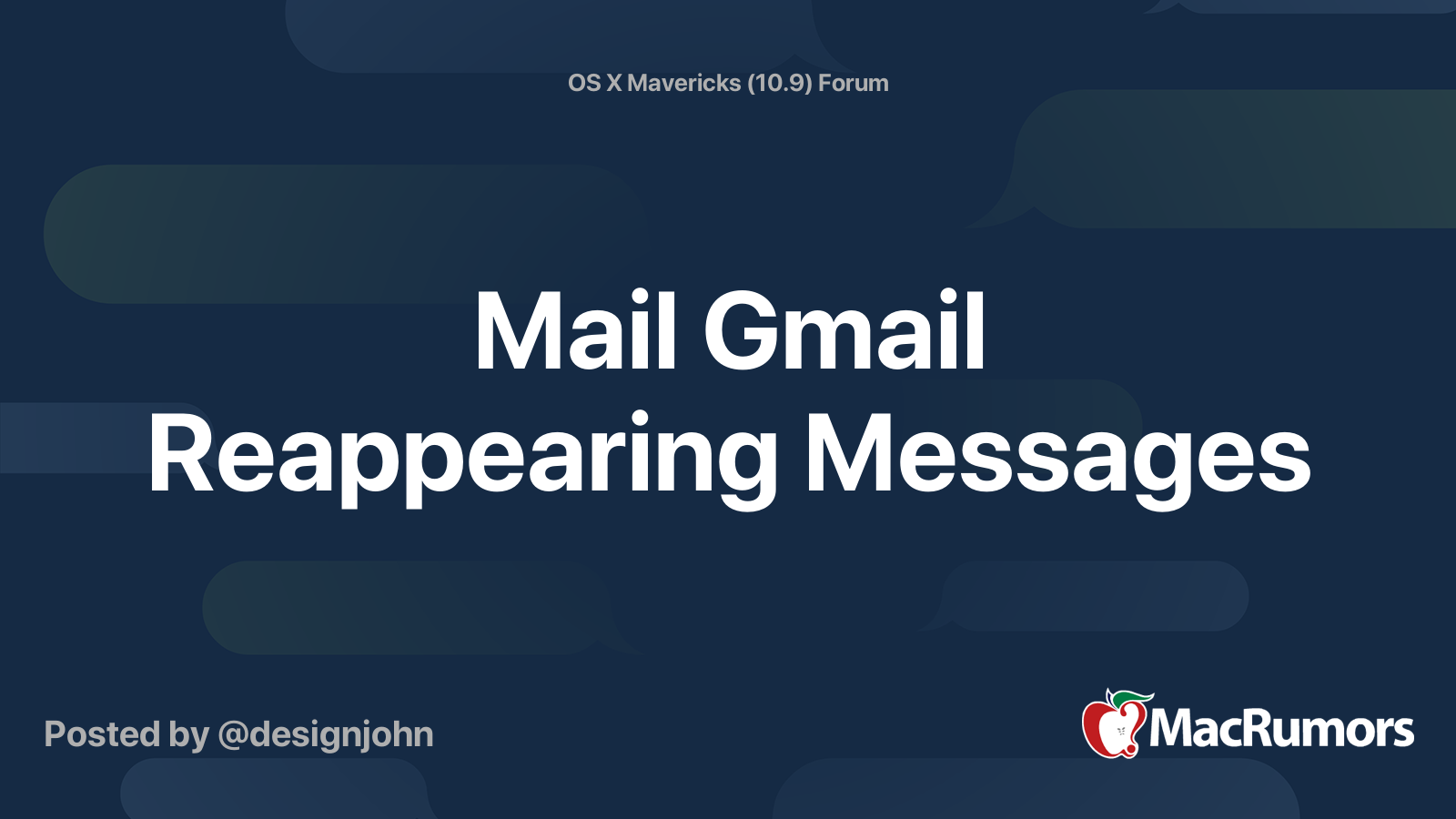 Mail Gmail Reappearing Messages | MacRumors Forums