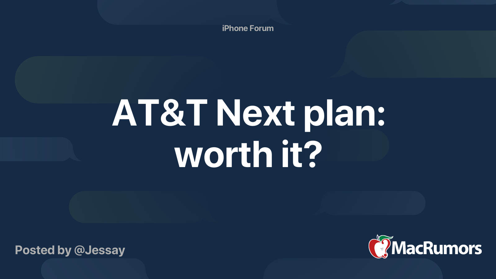 AT&T Next plan: worth it? | MacRumors Forums