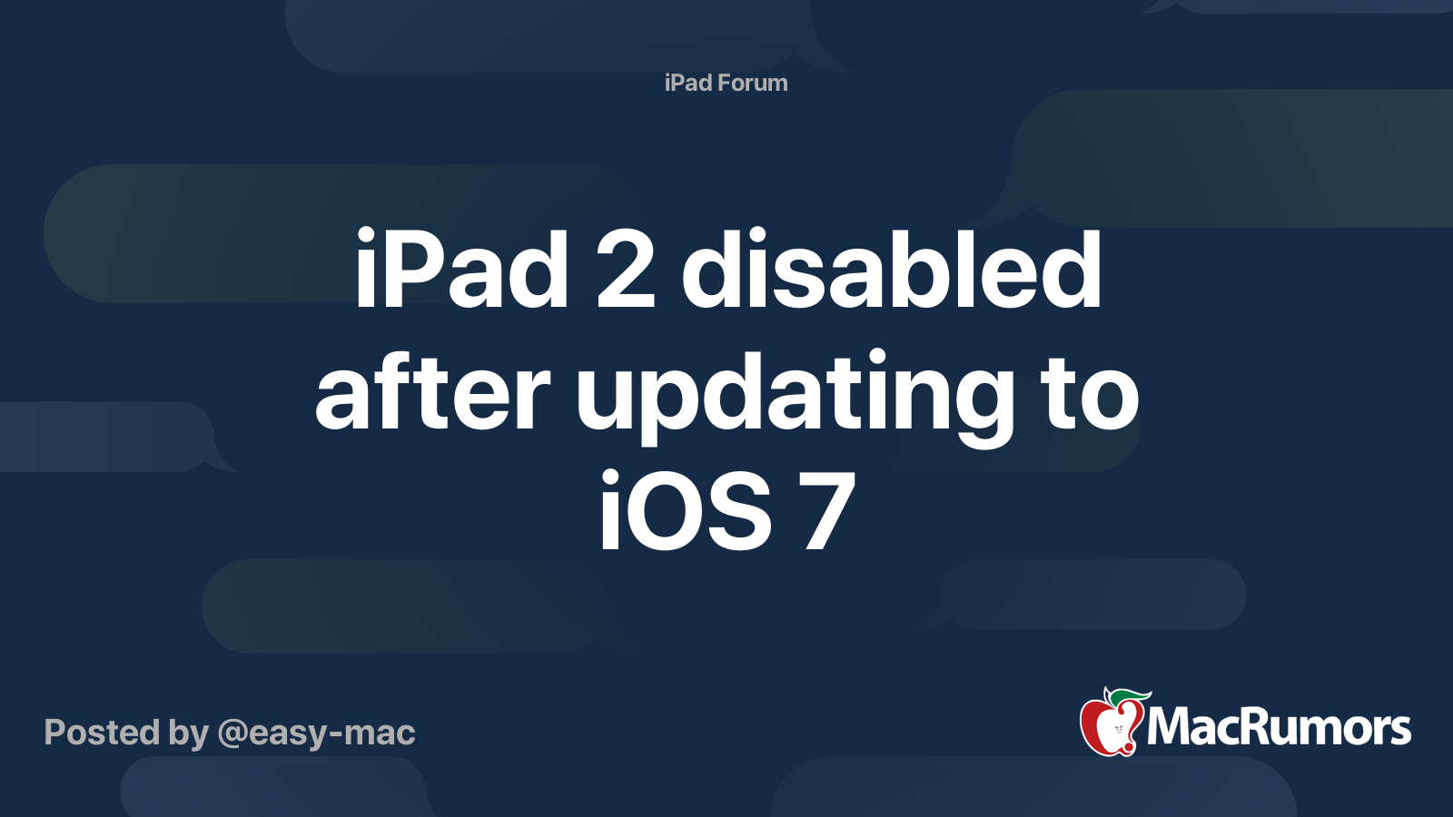 iPad 2 disabled after updating to iOS 7 | MacRumors Forums