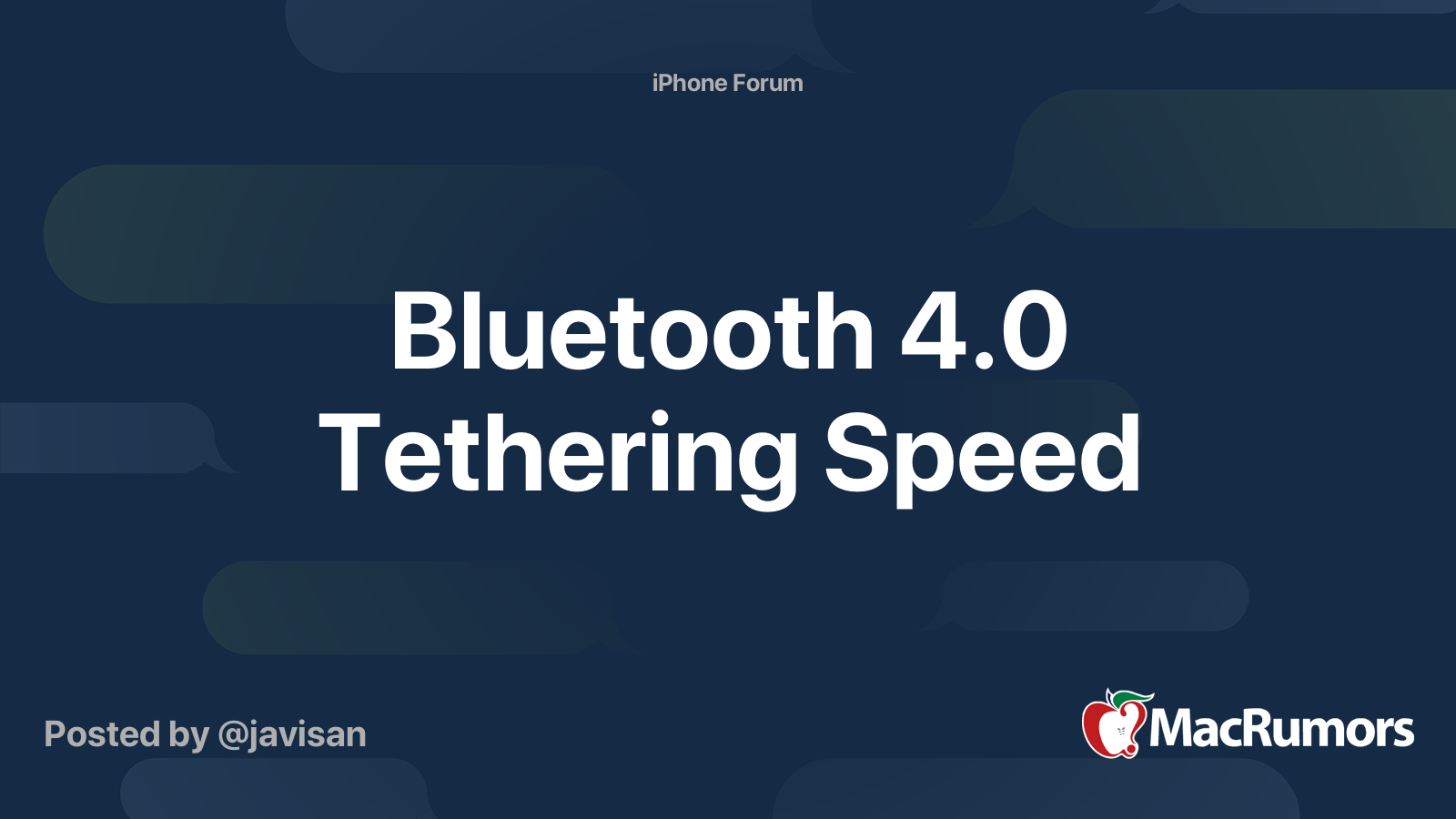 Bluetooth 4.0 Tethering Speed | MacRumors Forums
