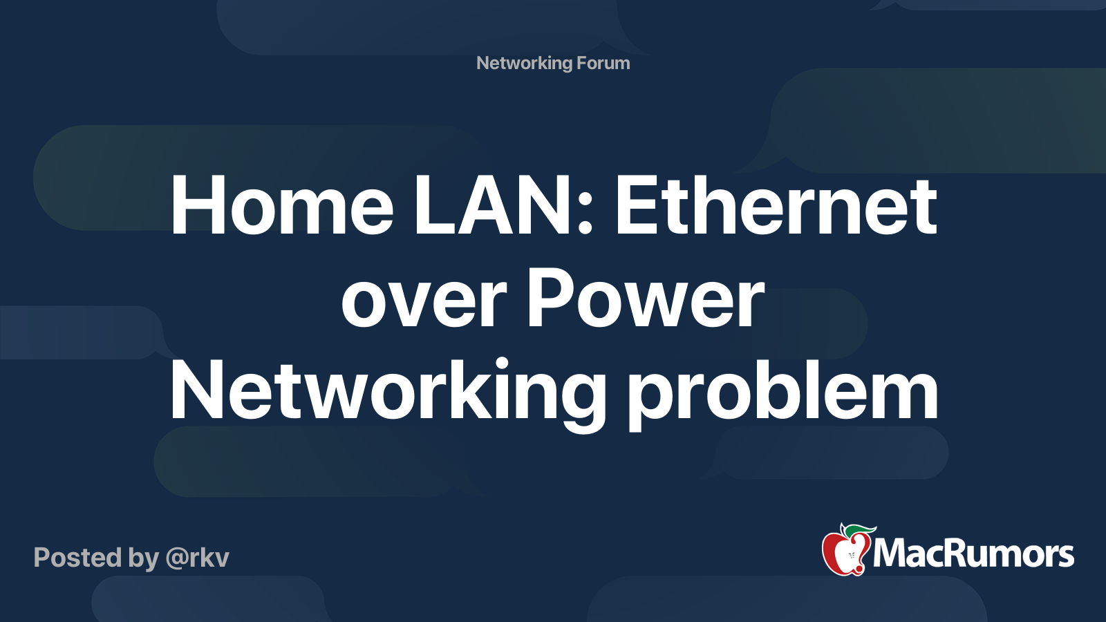 Home LAN: Ethernet over Power Networking problem | MacRumors Forums