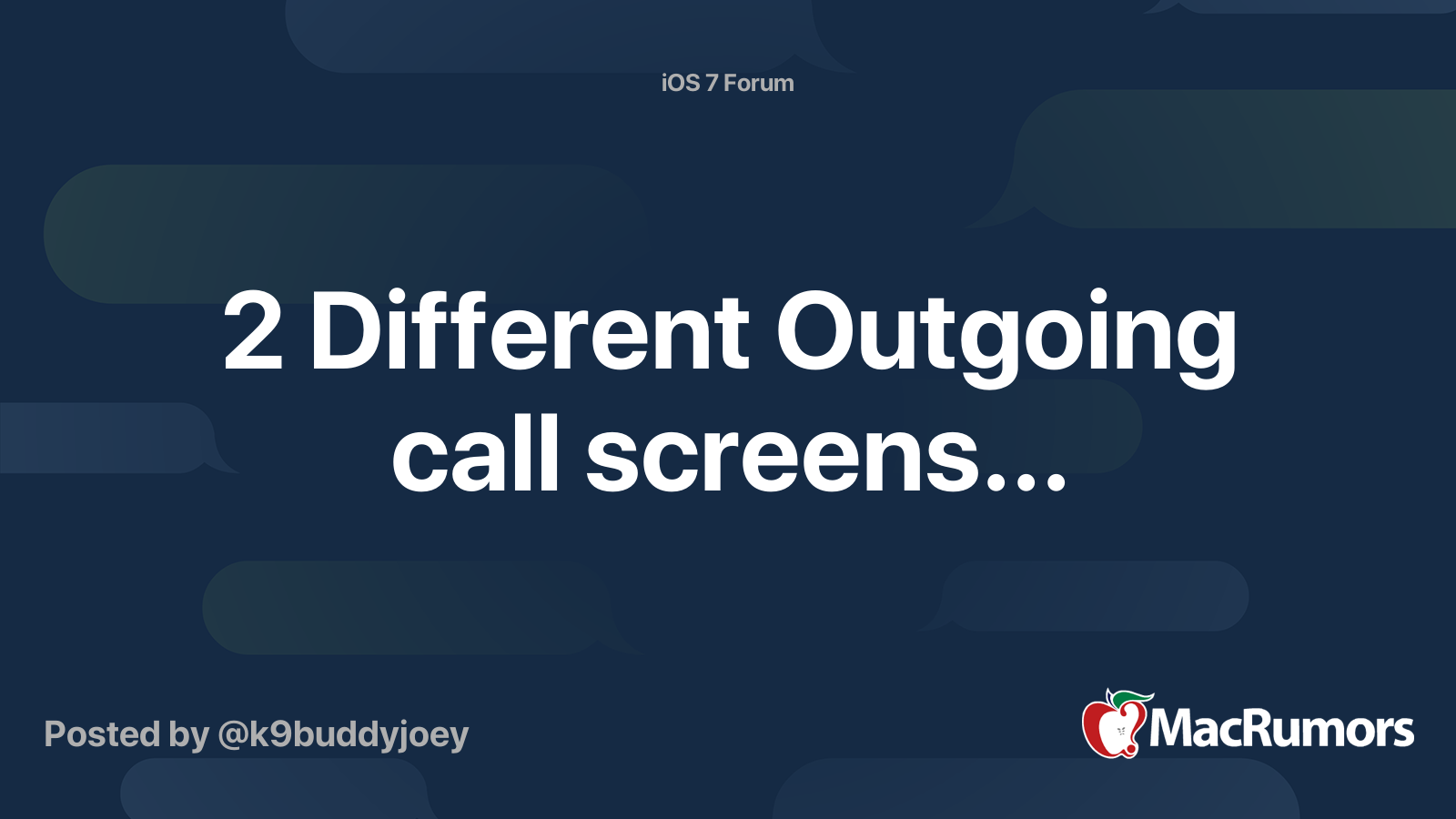 2 Different Outgoing call screens... | MacRumors Forums