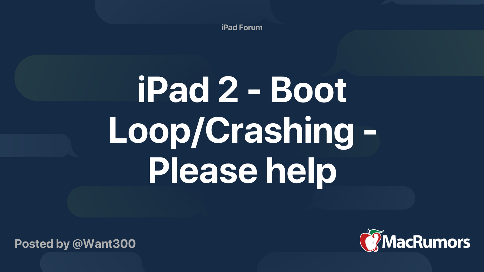 iPad 2 - Boot Loop/Crashing - Please help | MacRumors Forums