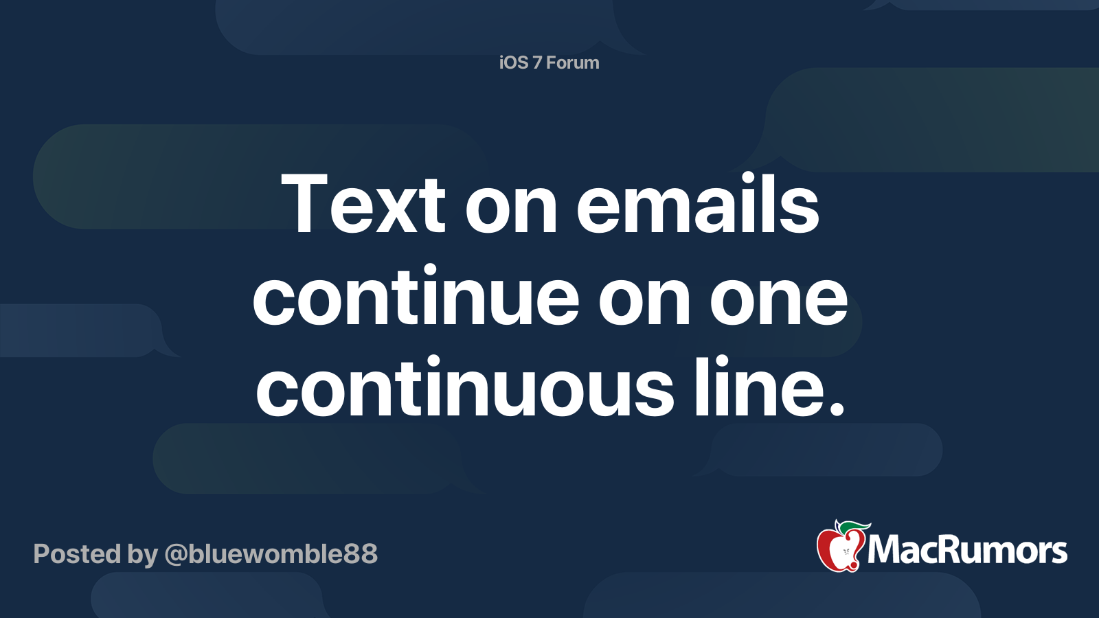Text on emails continue on one continuous line. | MacRumors Forums
