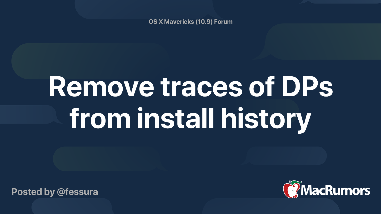 Remove traces of DPs from install history | MacRumors Forums