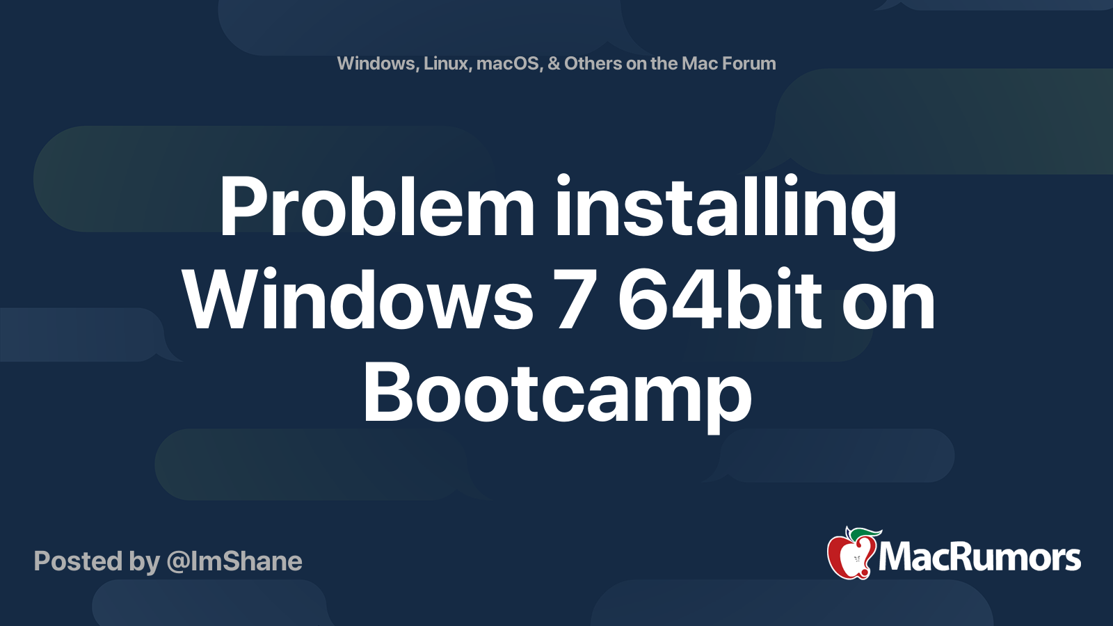 Problem installing Windows 7 64bit on Bootcamp | MacRumors Forums
