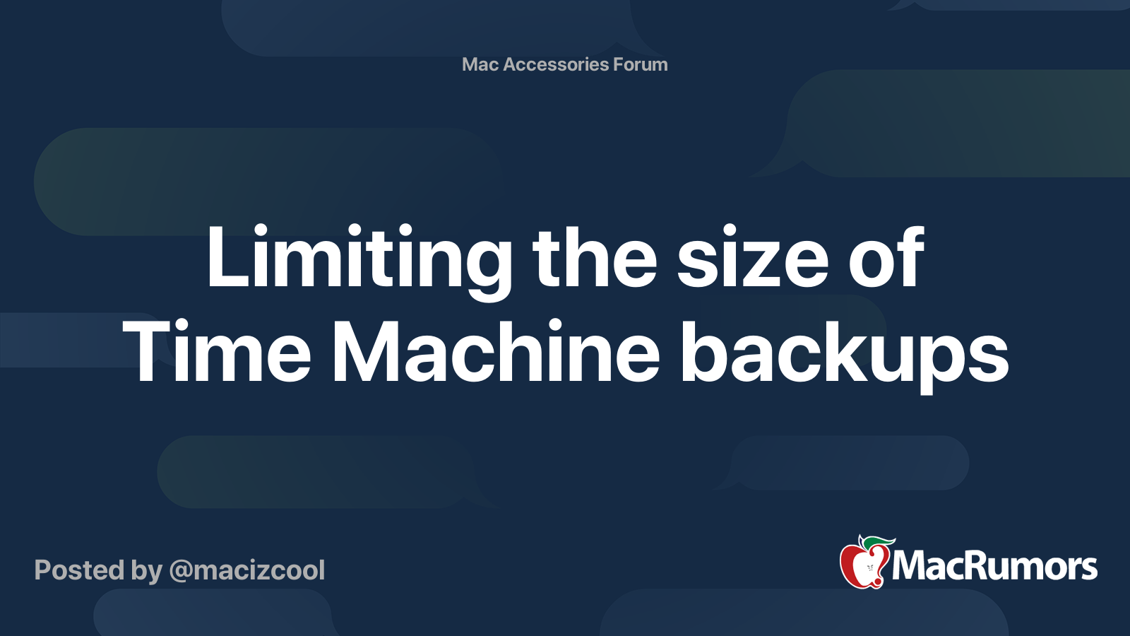 Limiting the size of Time Machine backups | MacRumors Forums