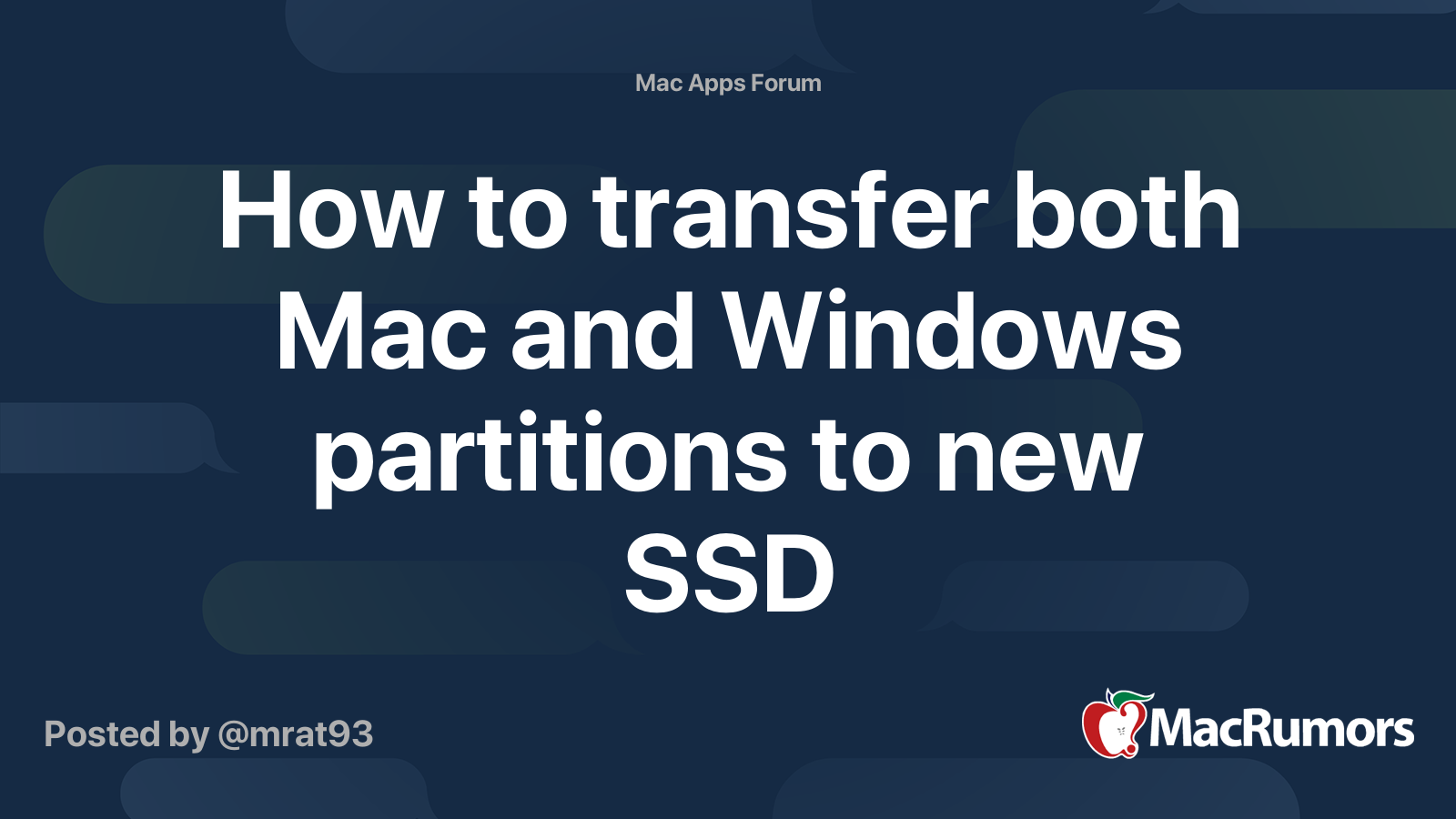 How to transfer both Mac and Windows partitions to new SSD | MacRumors Forums