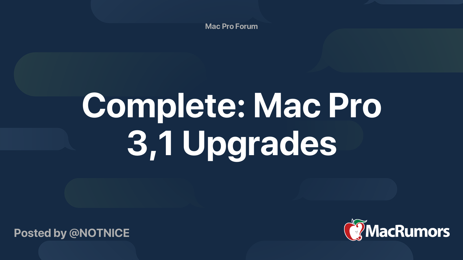 Complete: Mac Pro 3,1 Upgrades | MacRumors Forums