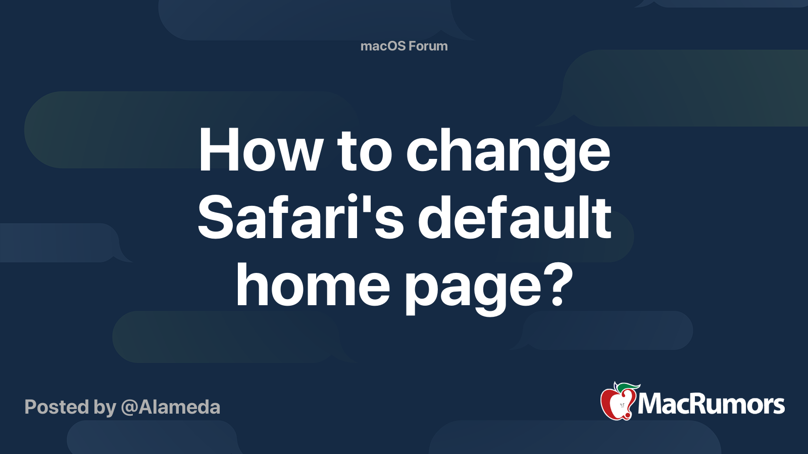 How to change Safari's default home page? | MacRumors Forums