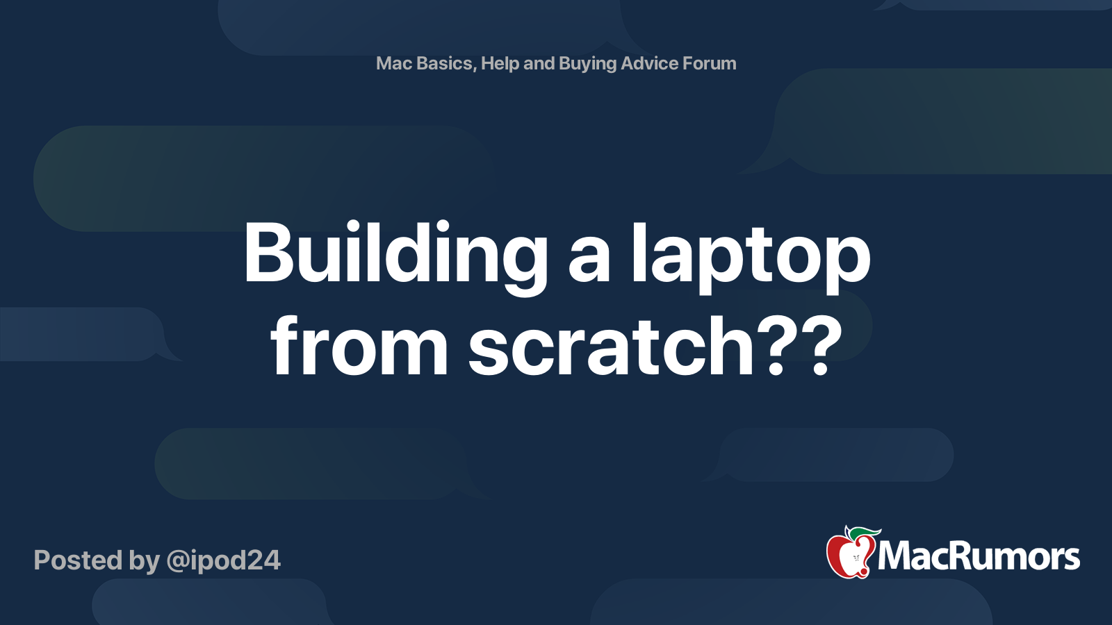 Building a laptop from scratch?? | MacRumors Forums