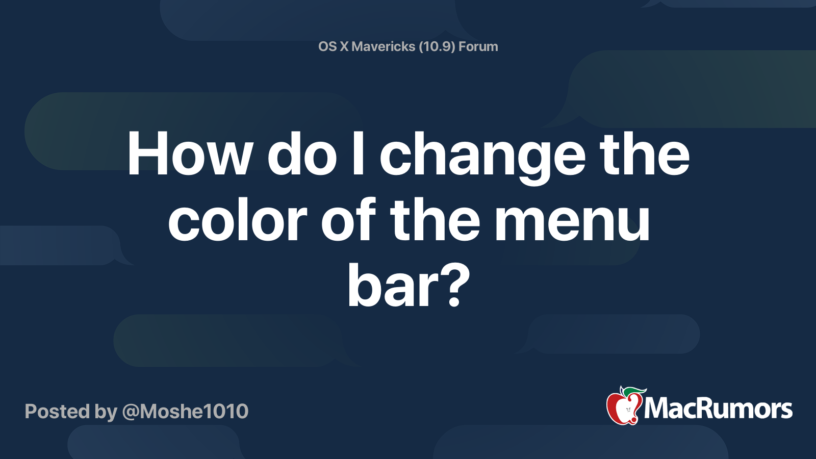 How do I change the color of the menu bar? | MacRumors Forums