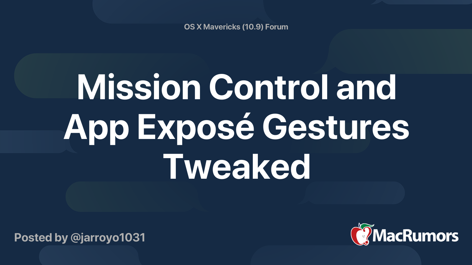 Mission Control and App Exposé Gestures Tweaked | MacRumors Forums