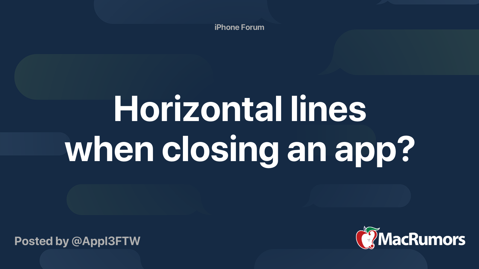 Horizontal lines when closing an app? | MacRumors Forums