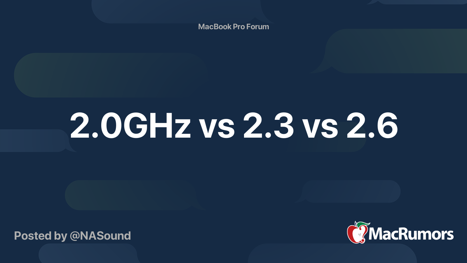 2.0GHz vs 2.3 vs 2.6 | MacRumors Forums