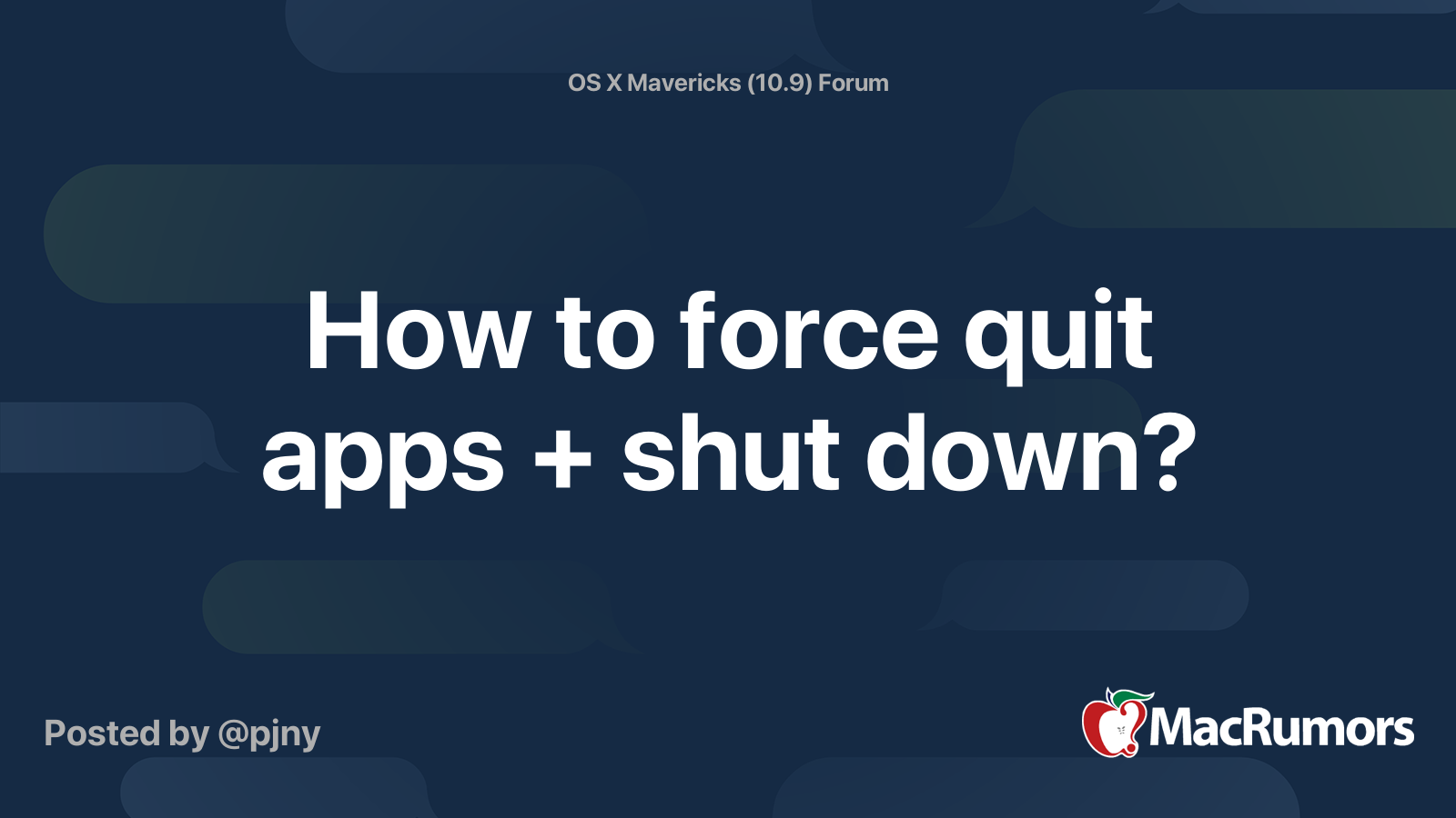 How to force quit apps + shut down? | MacRumors Forums