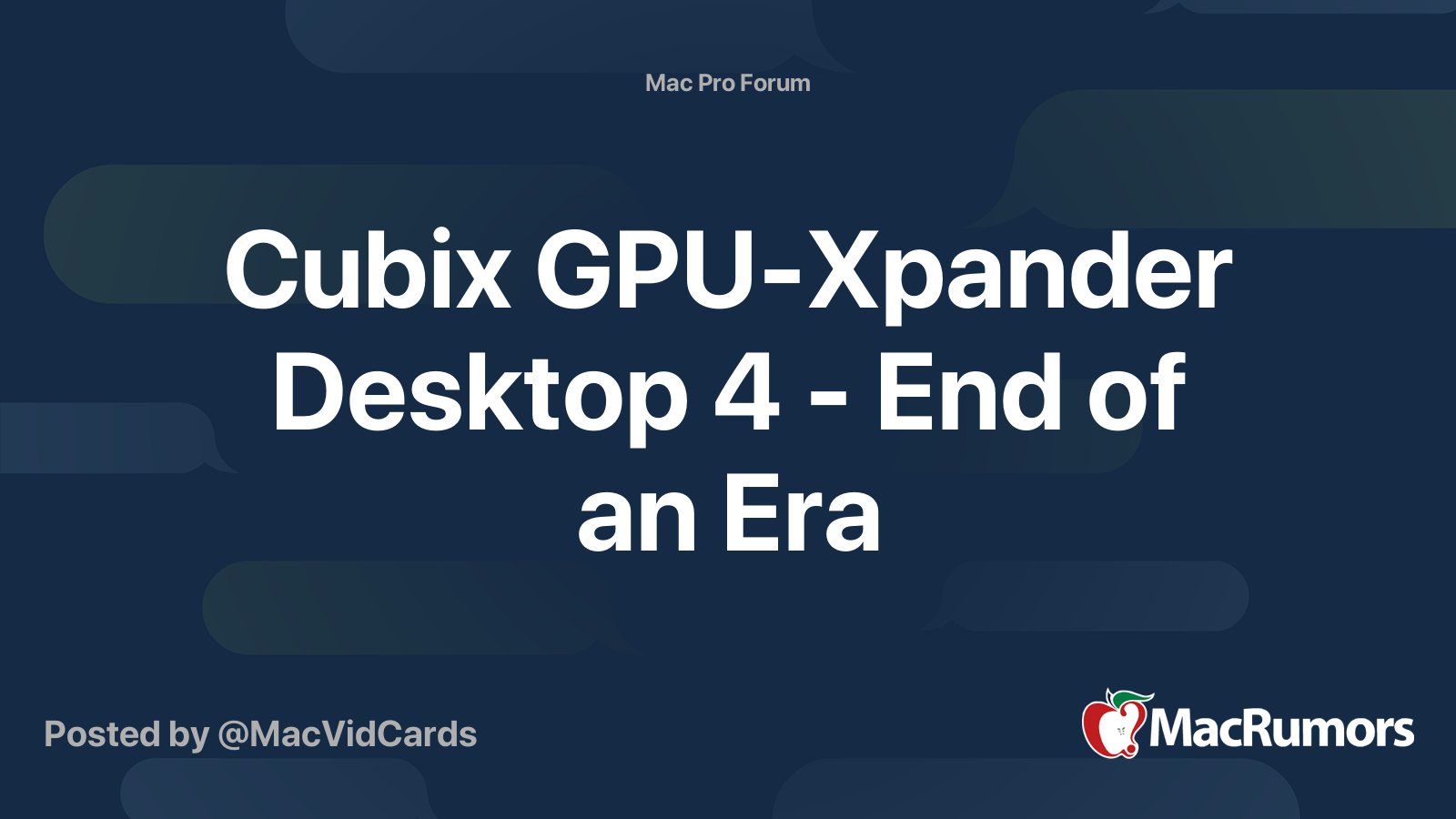 Cubix GPU-Xpander Desktop 4 - End of an Era | MacRumors Forums