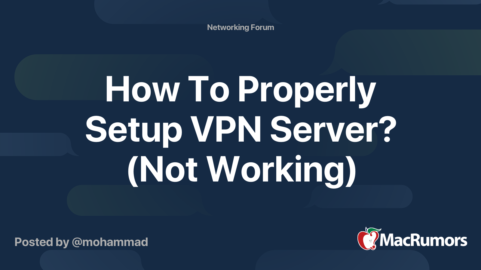How To Properly Setup VPN Server? (Not Working) | MacRumors Forums