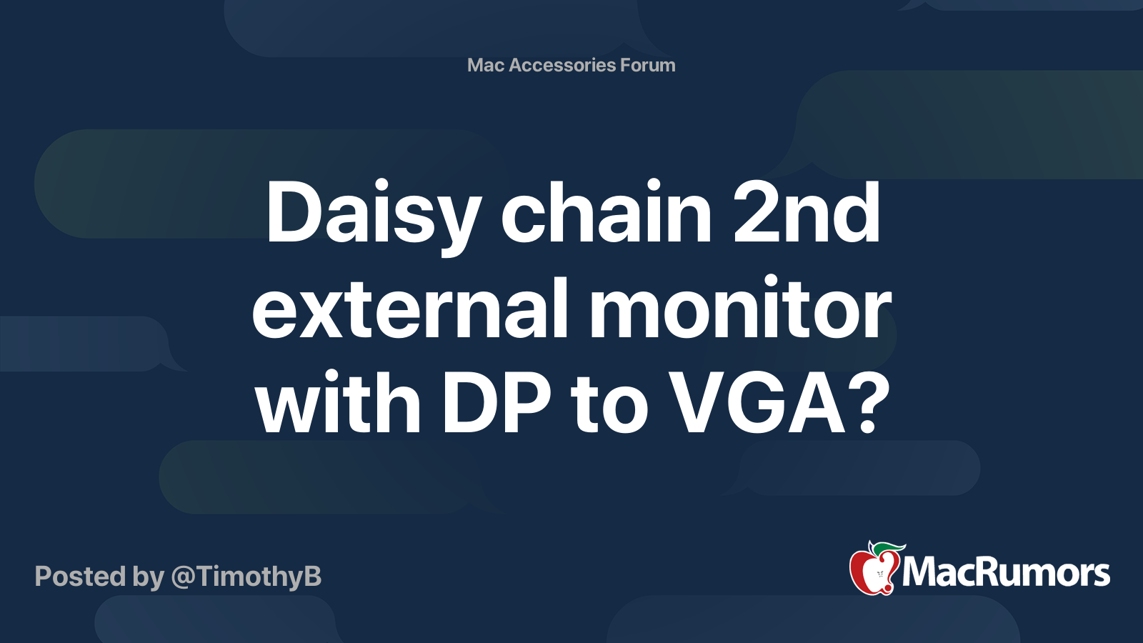 Daisy chain 2nd external monitor with DP to VGA? | MacRumors Forums