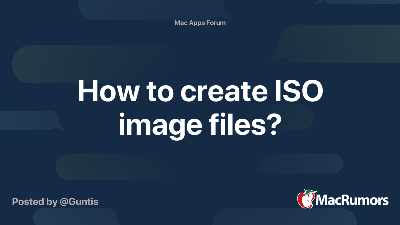How to create ISO image files? | MacRumors Forums