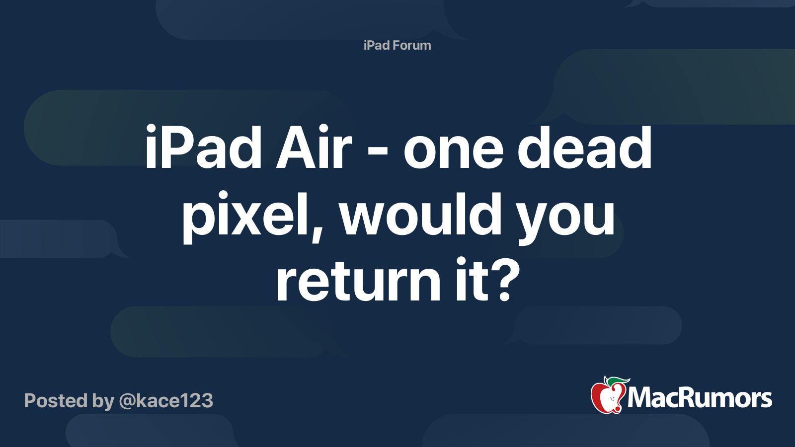 iPad Air - one dead pixel, would you return it? | MacRumors Forums