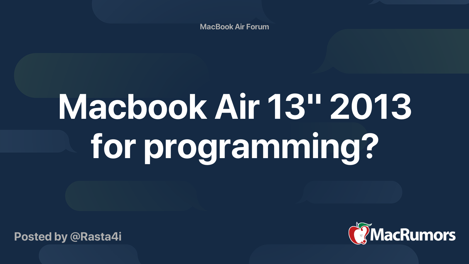 Macbook Air 13" 2013 for programming? | MacRumors Forums