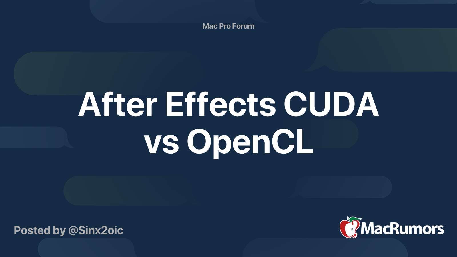 After Effects CUDA vs OpenCL | MacRumors Forums