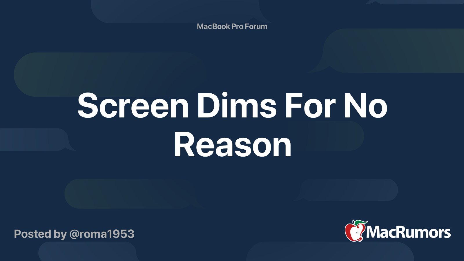 Screen Dims For No Reason | MacRumors Forums