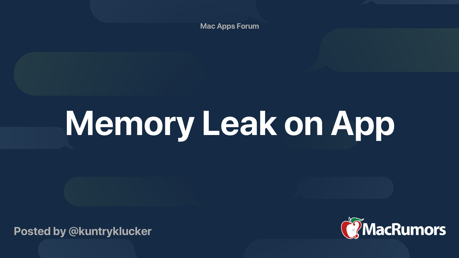 Memory Leak on App | MacRumors Forums