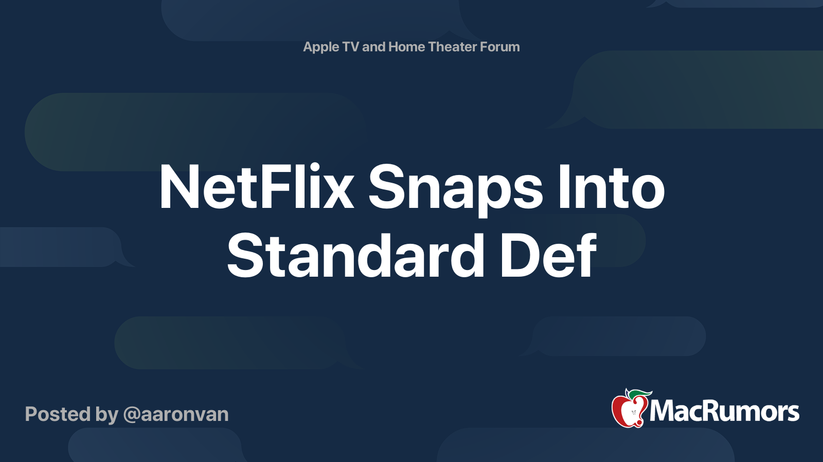 NetFlix Snaps Into Standard Def | MacRumors Forums