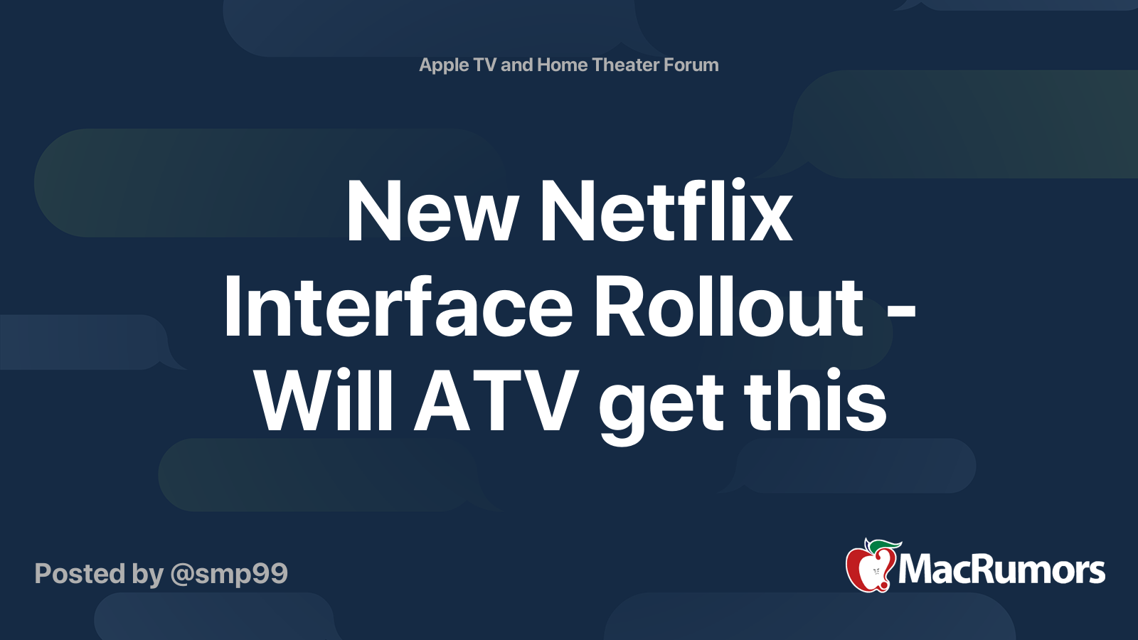 New Netflix Interface Rollout - Will ATV get this | MacRumors Forums