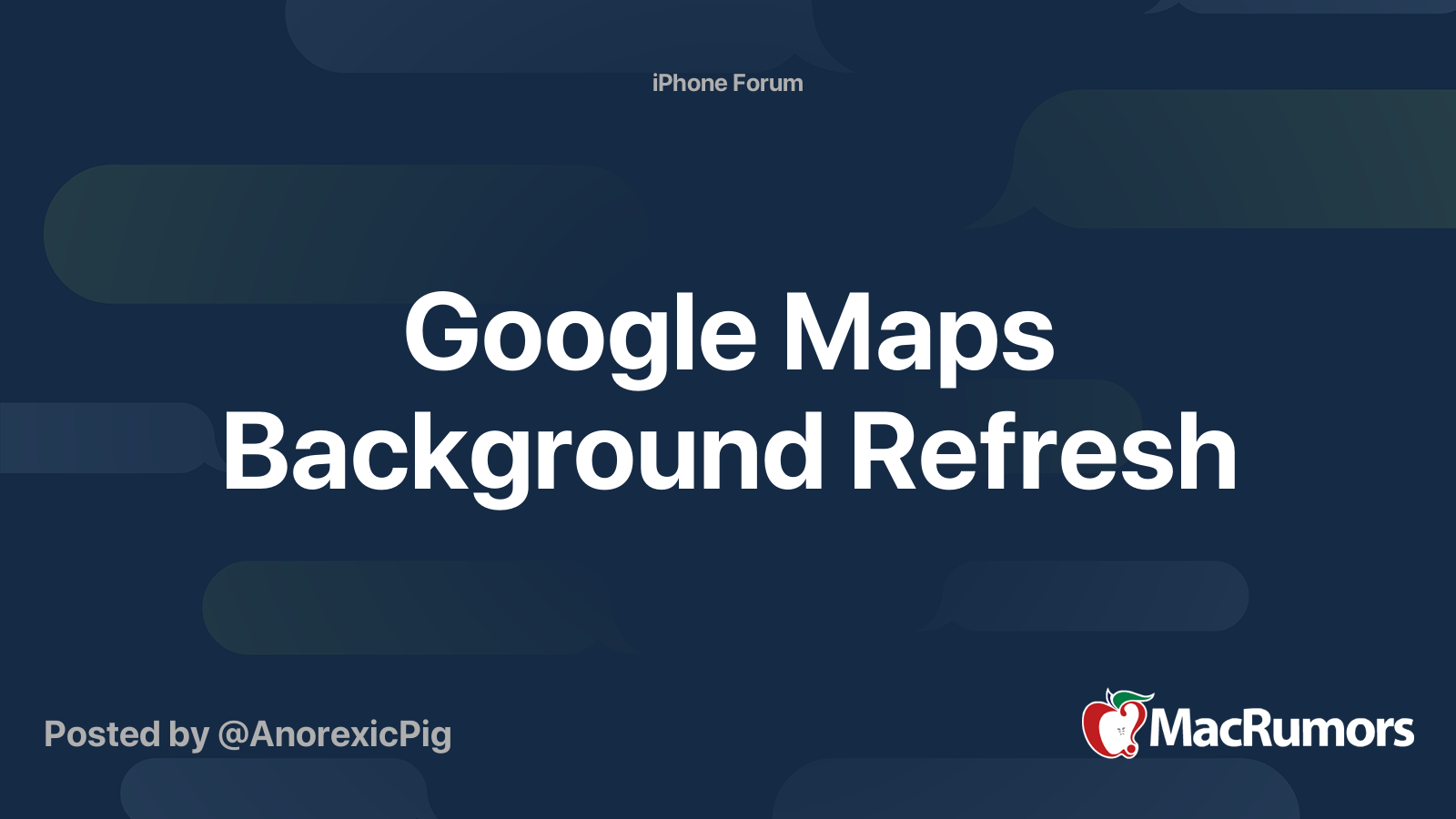 Google Maps Background Refresh | MacRumors Forums