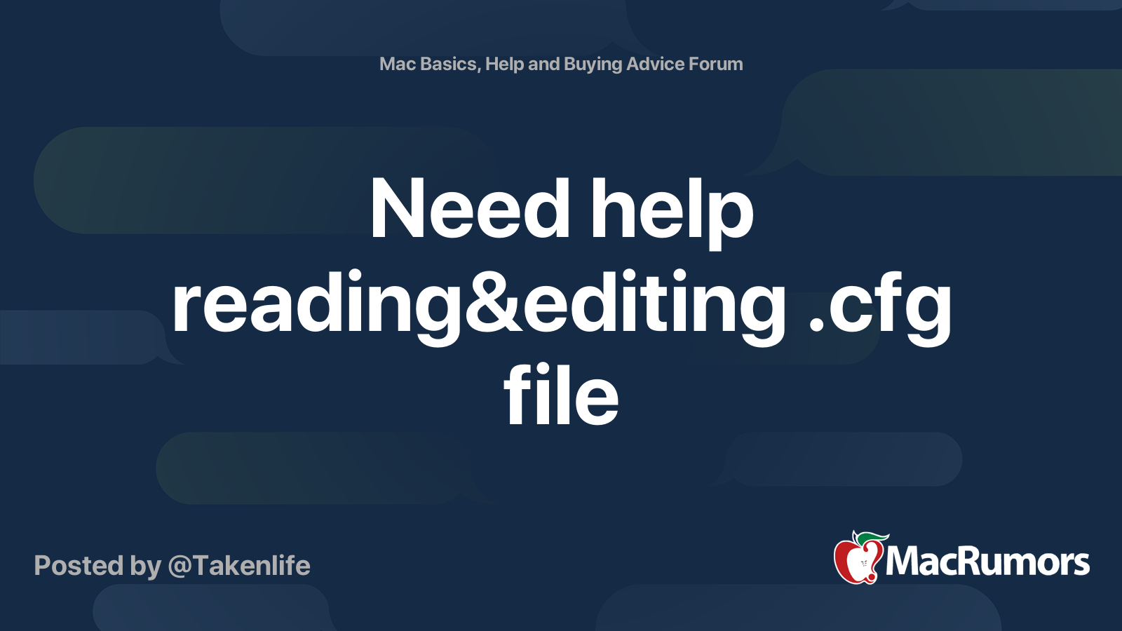 Need help reading&editing .cfg file | MacRumors Forums