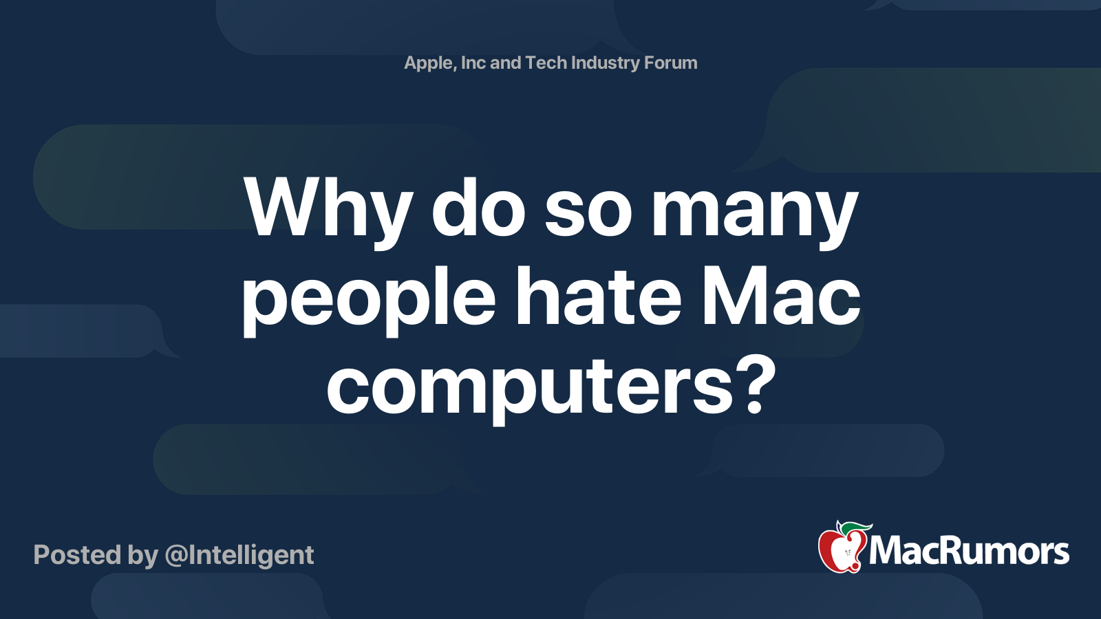 Why do so many people hate Mac computers? | MacRumors Forums