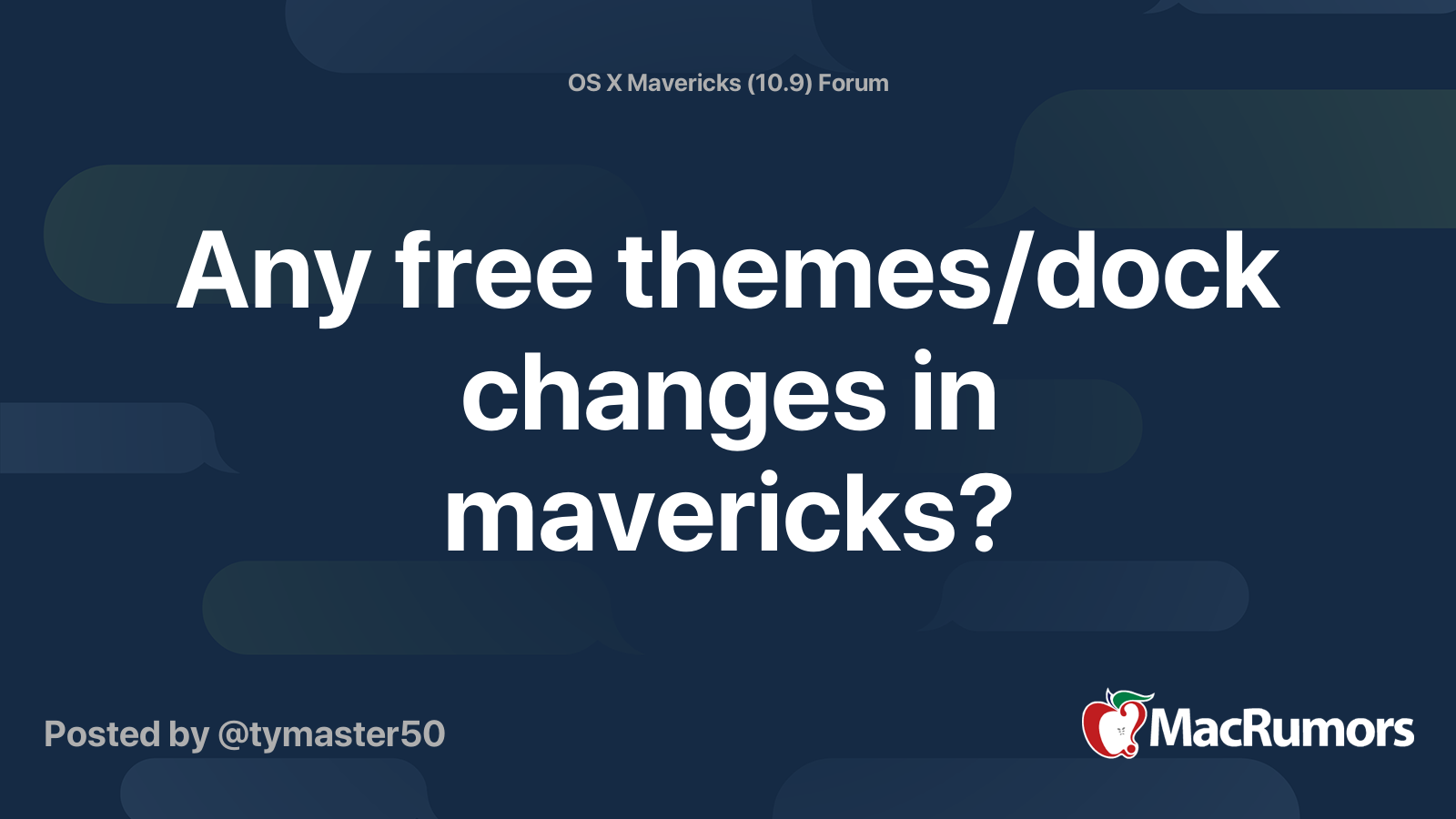 Any free themes/dock changes in mavericks? | MacRumors Forums