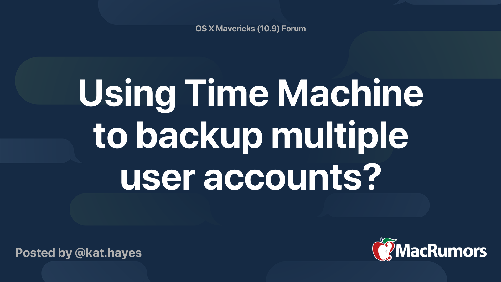 Using Time Machine to backup multiple user accounts? | MacRumors Forums