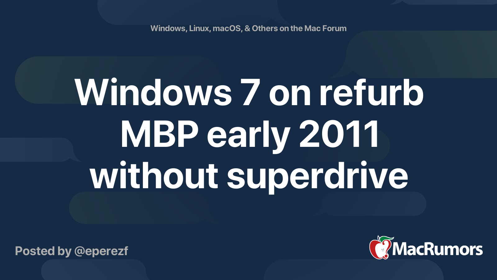 Windows 7 on refurb MBP early 2011 without superdrive | MacRumors Forums
