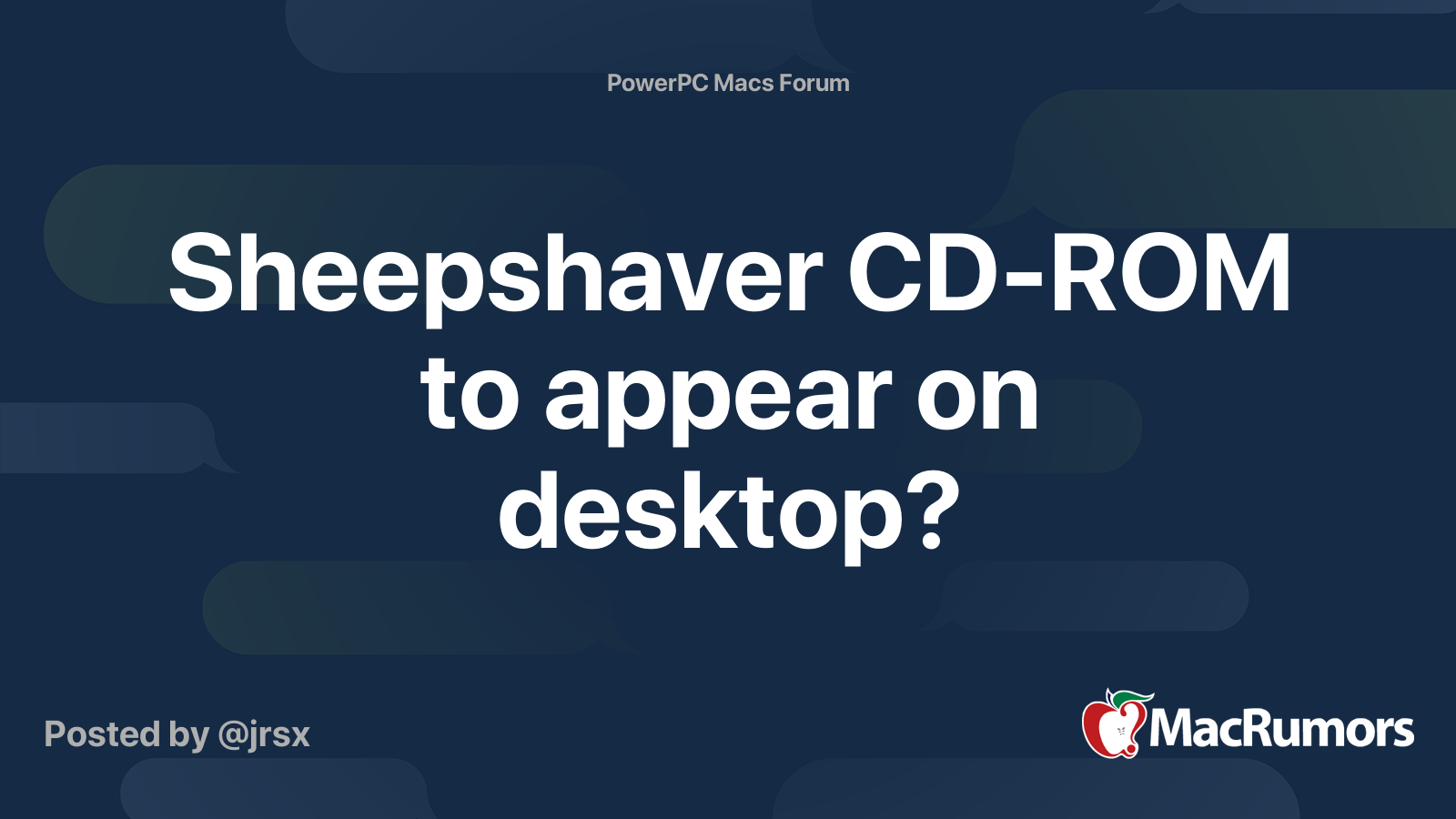 Sheepshaver CD-ROM to appear on desktop? | MacRumors Forums